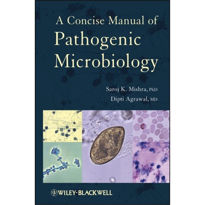 预订不退不换Concise Manual of Pathogenic Microbiology[9781118301197]