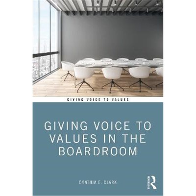 按需印刷Giving Voice to Values in the Boardroom[9780367179397]
