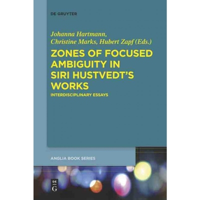 按需印刷DGYT Zones of Focused Ambiguity in Siri Hustvedt’s Works[9783110578690]