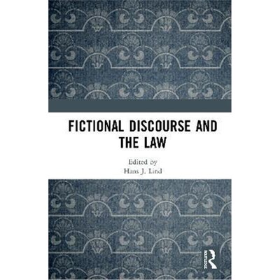 按需印刷不退不换Fictional Discourse and the Law[9781138604759]