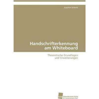预订【德语】 Handschrifterkennung am Whiteboard:Theoretische Grundlagen und Erweiterungen