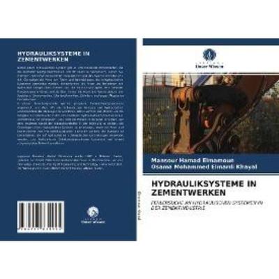 预订【德语】 HYDRAULIKSYSTEME IN ZEMENTWERKEN:FEHLERSUCHE AN HYDRAULISCHEN SYSTEMEN IN DER ZEMEN
