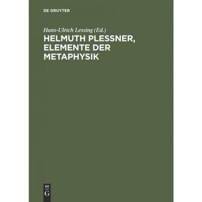 按需印刷DEG Helmuth Plessner, Elemente der Metaphysik[9783050037080]