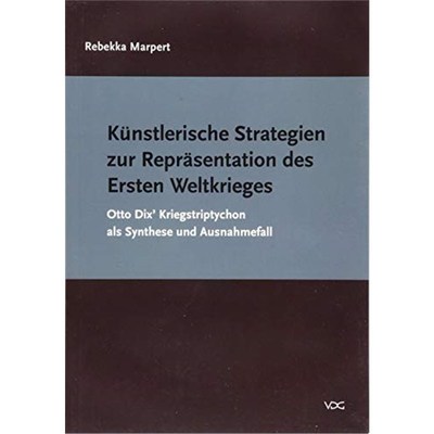 预订【德语】 Künstlerische Strategien zur Repr?sentation des Ersten Weltkrieges:Otto Dix' Kriegs