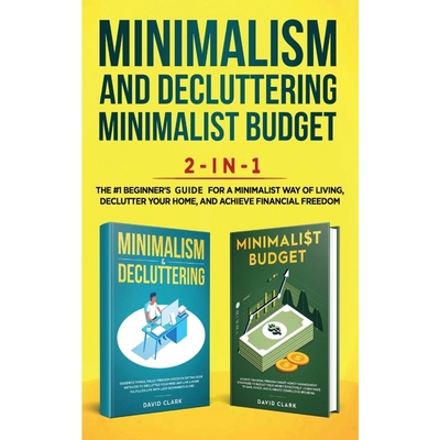 按需印刷Minimalism Decluttering and Minimalist Budget 2-in-1 Book[9781952083440]