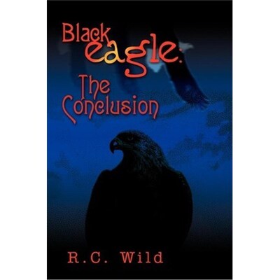 按需印刷不退不换Blackeagle:The Conclusion[9780595223671]
