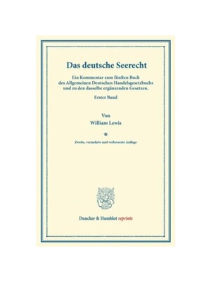 预订【德语】Das deutsche Seerecht.:Ein Kommentar zum fünften Buch des Allgemeinen Deutschen Handelsgesetzbuchs und zu d