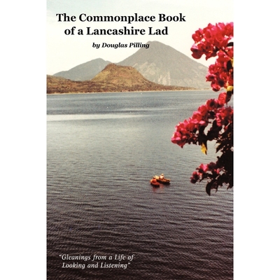 按需印刷The Commonplace Book of a Lancashire Lad[9781449070687]