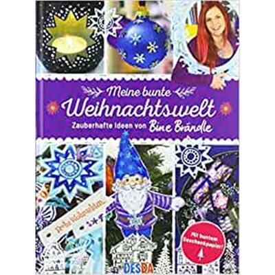 预订【德语】Meine bunte Weihnachtswelt:Zauberhafte Ideen von Bine Brändle: