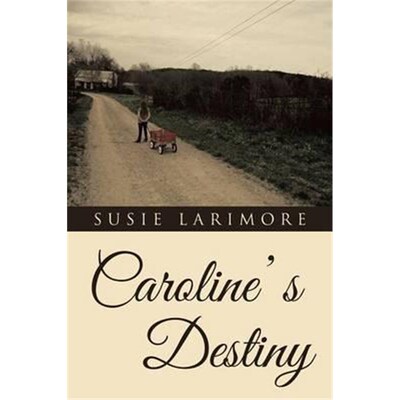 按需印刷不退不换Caroline' s Destiny[9781512745979]