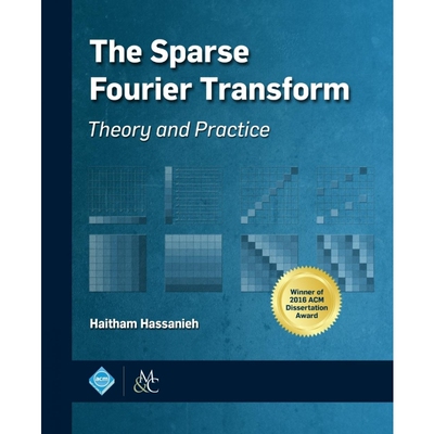 按需印刷不退不换The Sparse Fourier Transform[9781947487048]