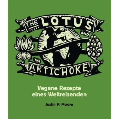预订【德语】 The Lotus and the Artichoke:Vegane Rezepte eines Weltreisenden