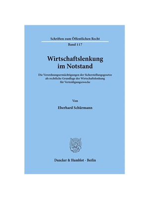 预订【德语】Wirtschaftslenkung im Notstand.:Die Verordnungserm?chtigungen der Sicherstellungsgesetze als rechtliche Grun