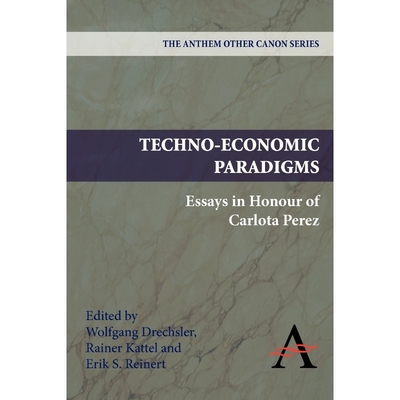 按需印刷不退不换Techno-Economic Paradigms[9780857283955]