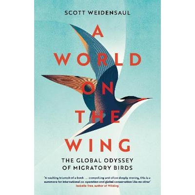 预订不退不换A World on the Wing:The Global Odyssey of Migratory Birds