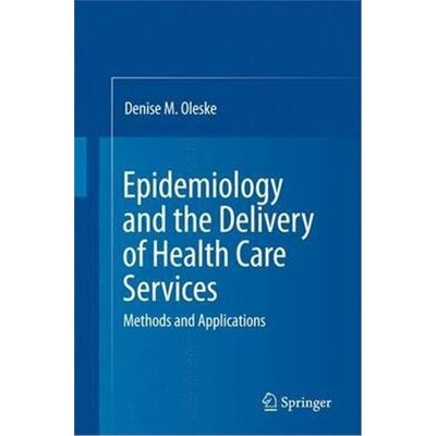 预订Epidemiology and the Delivery of Health Care Services[9781441901637]