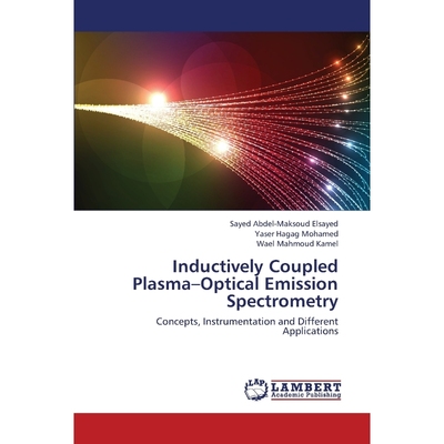 按需印刷Inductively Coupled Plasma-Optical Emission Spectrometry[9783659439186]