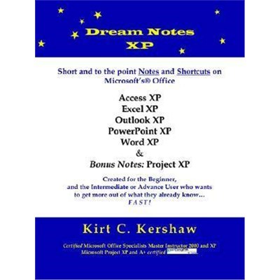 按需印刷不退不换Dream Notes XP:Short and to the Point Notes and Shortcuts on Microsoft's Office[9781418484569]