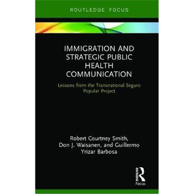 按需印刷不退不换  Immigration and Strategic Public Health Communicat