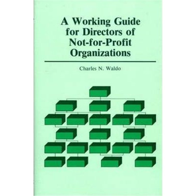 预订Working Guide for Directors of Not-for-Profit Organizations[9780899300917]