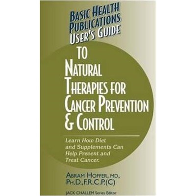 按需印刷User's Guide to Natural Therapies for Cancer Prevention and Control[9781591201366]