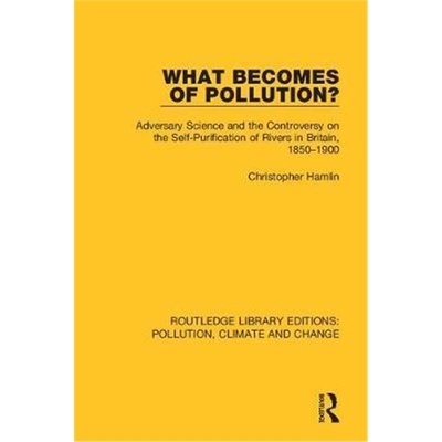 按需印刷 What Becomes of Pollution?:Adversary Science and th