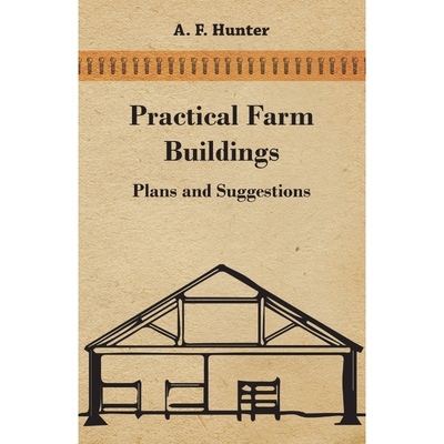 按需印刷不退不换Practical Farm Buildings - Plans and Suggestions[9781447463610]