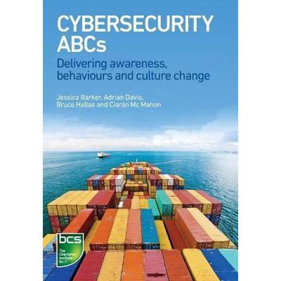 按需印刷Cybersecurity ABCs:Delivering awareness, behaviours and culture change[9781780174242]