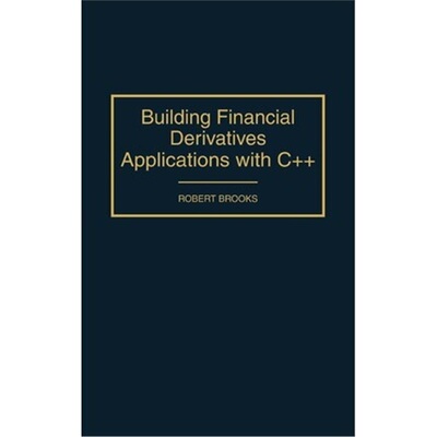 预订Building Financial Derivatives Applications with C++[9781567202878]