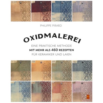 预订【德语】Oxidmalerei:Eine praktische Methode mit mehr als 460 Rezepten für Keramiker und