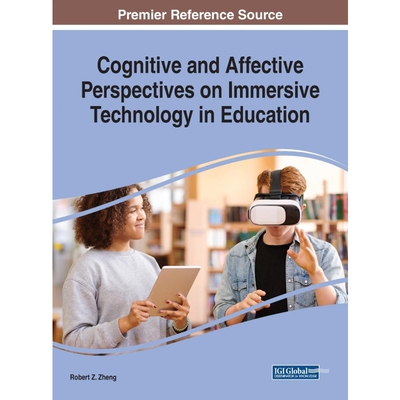 按需印刷Cognitive and Affective Perspectives on Immersive Technology in Education[9781799832508]