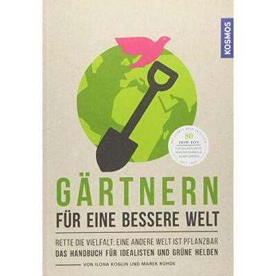 预订【德语】 Gärtnern für eine bessere Welt:Rette die Vielfalt: eine andere Welt ist p