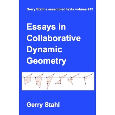 按需印刷Essays in Collaborative Dynamic Geometry[9781329864047]