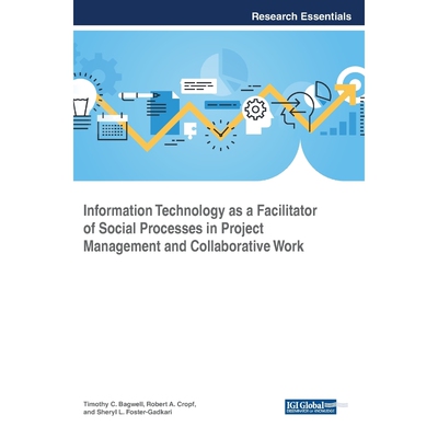 预订不退不换Information Technology as a Facilitator of Social Processes in Project Management and Collaborative