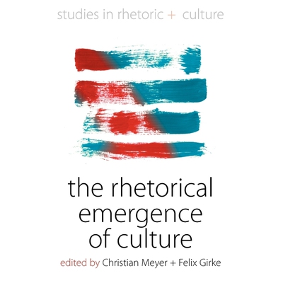 按需印刷The Rhetorical Emergence of Culture[9780857451125]