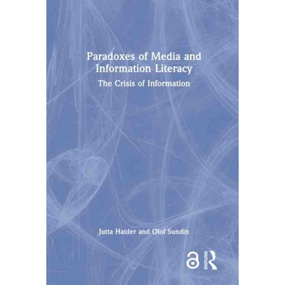 按需印刷不退不换TF Paradoxes of Media and Information Literacy[9780367756215]