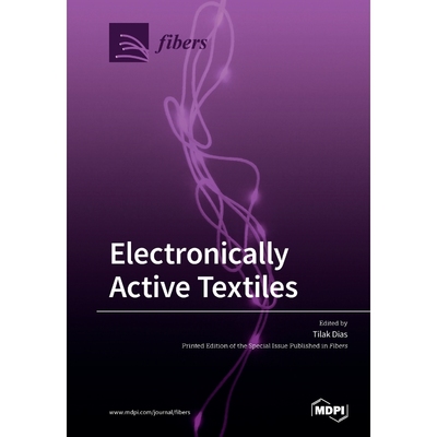 按需印刷Electronically Active Textiles[9783039281442]