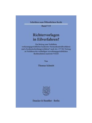 预订不退不换德语Richtervorlagen in Eilverfahren?:Ein Beitrag zum Verh?ltnis verfassungsgerichtlicher konkreter Normenkon