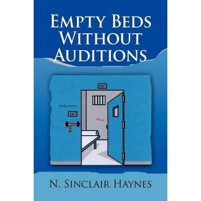 按需印刷Empty Beds Without Auditions[9781441505958]