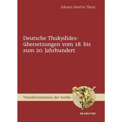按需印刷不退不换DEG Deutsche Thukydidesübersetzungen vom 18. bis zum 20. Jahrhundert[9783110468625]