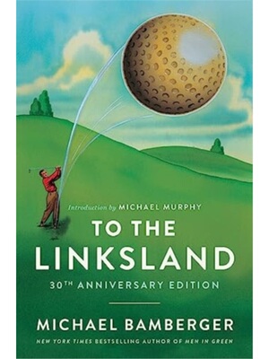 预售【2024新书】To the Linksland (30th Anniversary Edition)