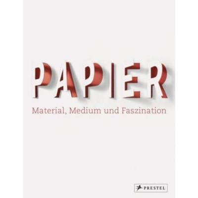 预订【德语】 Papier:Material, Medium und Faszination