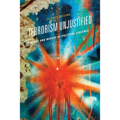 按需印刷不退不换Terrorism Unjustified[9781538171226]