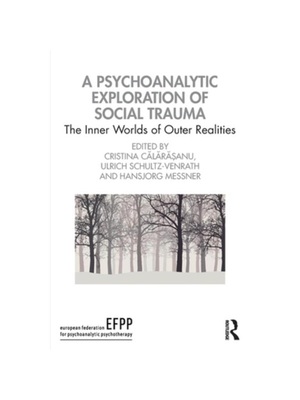 按需印刷TF A Psychoanalytic Exploration of Social Trauma[9781032217062]
