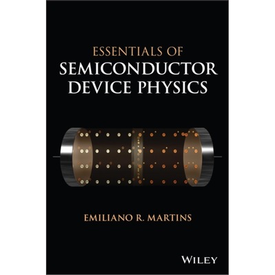 按需印刷Essentials of Semiconductor Device Physics[9781119884118]