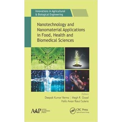 按需印刷不退不换Nanotechnology and Nanomaterial Applications in Food, Health, and Biomedical Sciences[9781771887649]