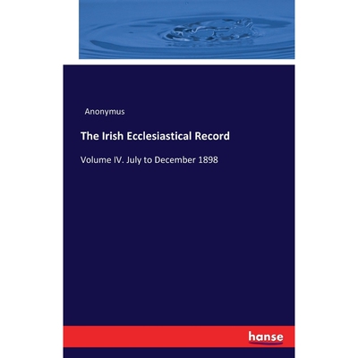 按需印刷不退不换The Irish Ecclesiastical Record[9783741199769]