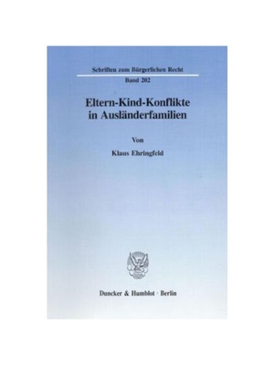 预订【德语】Eltern-Kind-Konflikte in Ausl?nderfamilien.:Untersuchung der kulturellen Divergenzen zwischen erster und zwe