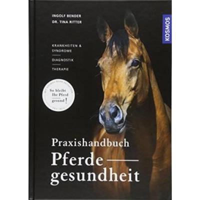 预订【德语】 Praxishandbuch Pferdegesundheit:Krankheiten & Syndrome, Diagnostik, Therapie