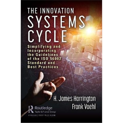 按需印刷 The Innovation Systems Cycle:Simplifying and Incorp